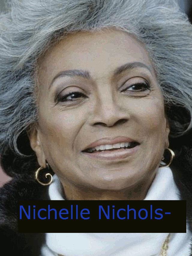 Nichelle Nichols Star Trek icon dies at 89 - sweetneems